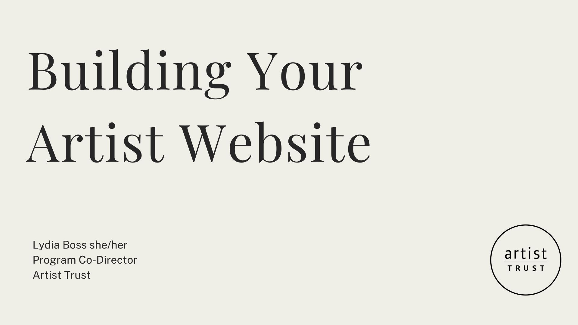 Building Your Artist Website / Workshop Recording - Artist Trust