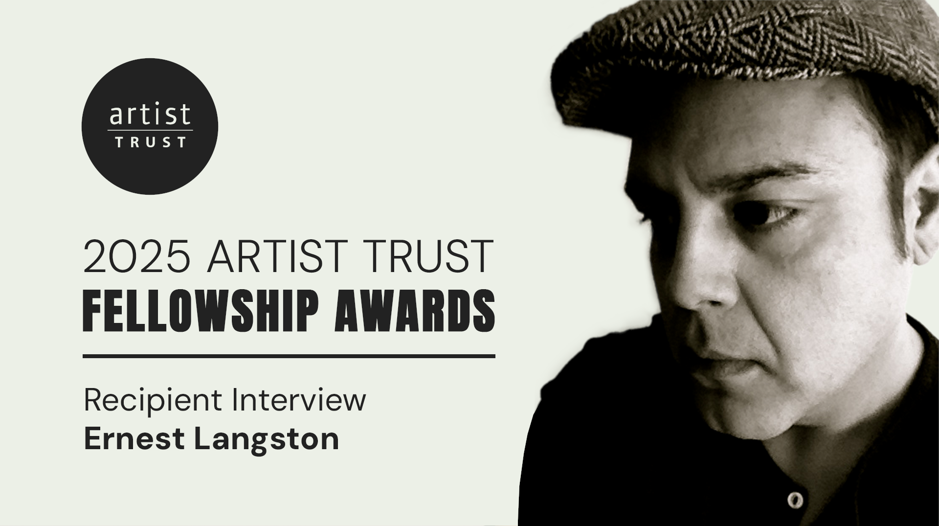 Meet the 2025 Fellows: Ernest Langston - Artist Trust